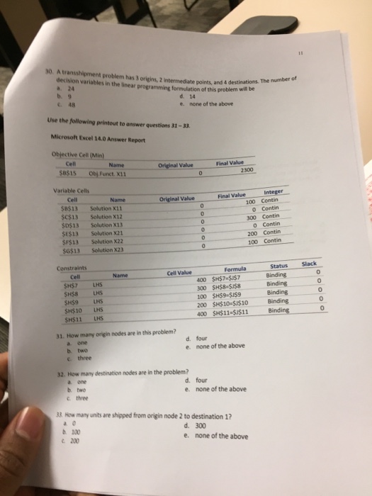 Solved A transshipment problem has 3 origins, 2 | Chegg.com