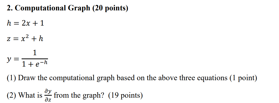 Solved 2. Computational Graph (20 points) | Chegg.com