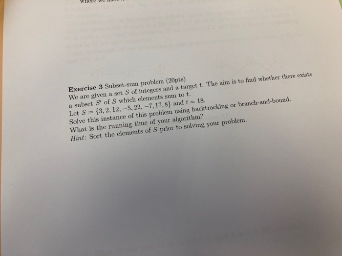 Solved Exercise 3 Subset-sum problem (20pts) We are given a | Chegg.com