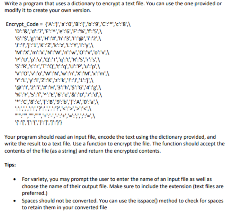 Solved Write a program that uses a dictionary to encrypt a | Chegg.com