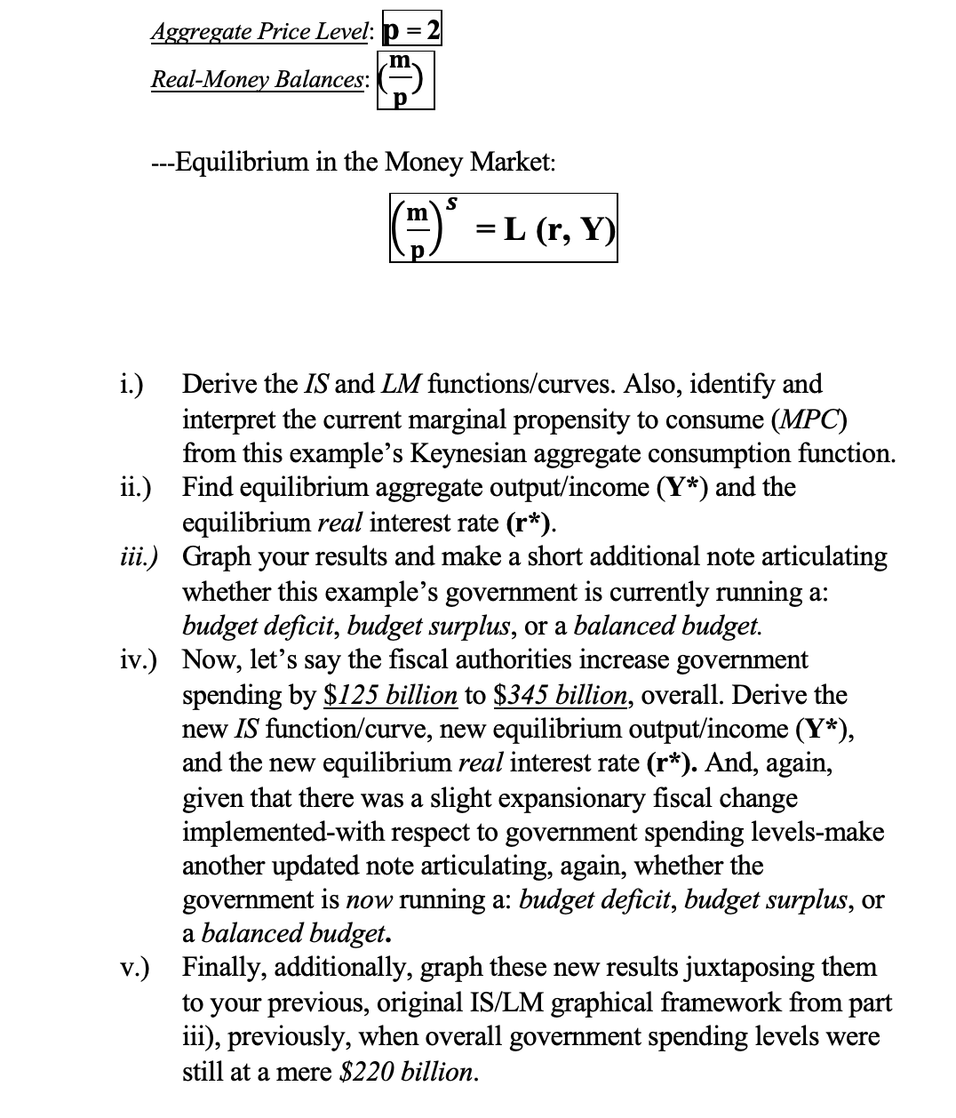 Solved 5.) Consider a closed economy with the following | Chegg.com