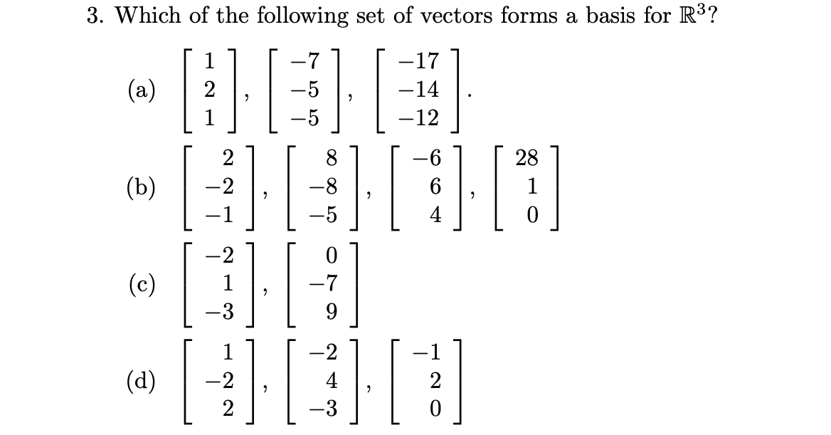 Solved 3. Which of the following set of vectors forms a | Chegg.com
