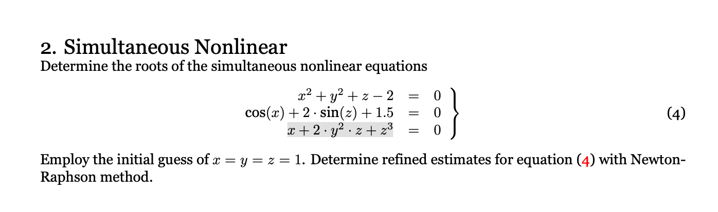Solved 2. Simultaneous Nonlinear Determine the roots of the | Chegg.com