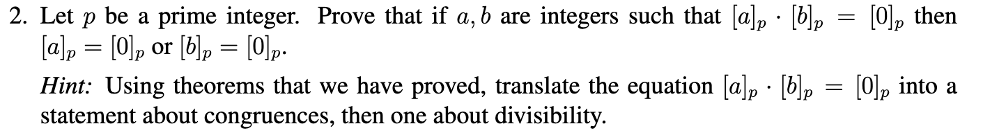 Solved 2. Let p be a prime integer. Prove that if a,b are | Chegg.com