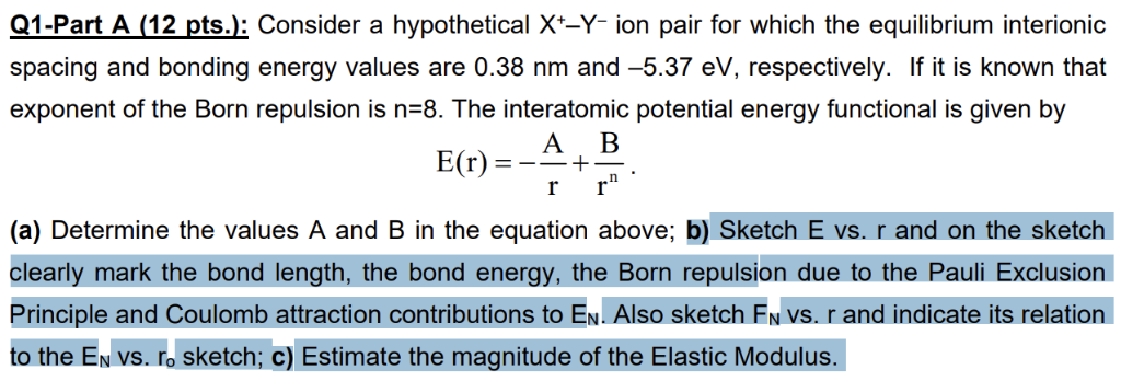 Solved Q1-Part A (12 pts.): Consider a hypothetical X-Y-ion | Chegg.com