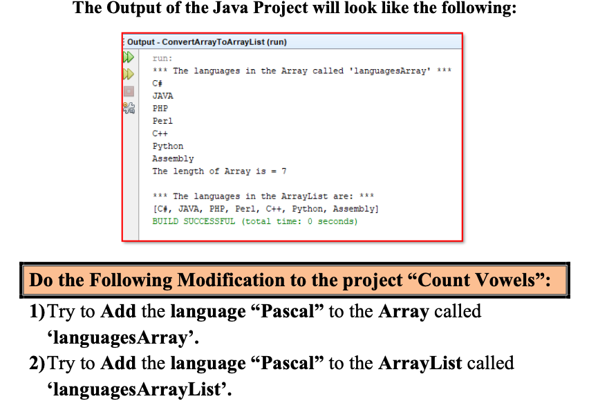 Solved The Output of the Java Project will look like the | Chegg.com