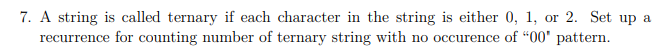 Solved 7 A String Is Called Ternary If Each Character In 