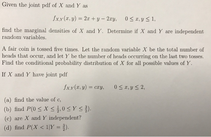 Solved Given the joint pdf of X and Y as fx,y(x, y) = 2x + | Chegg.com