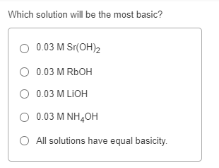 Solved Which solution will be the most basic? | Chegg.com