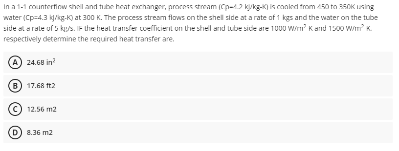 Solved In a 1-1 counterflow shell and tube heat exchanger, | Chegg.com