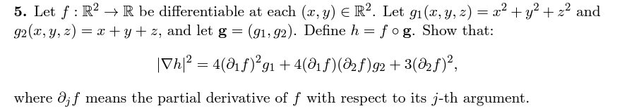 Solved 5. Let f:R2→R be differentiable at each (x,y)∈R2. Let | Chegg.com