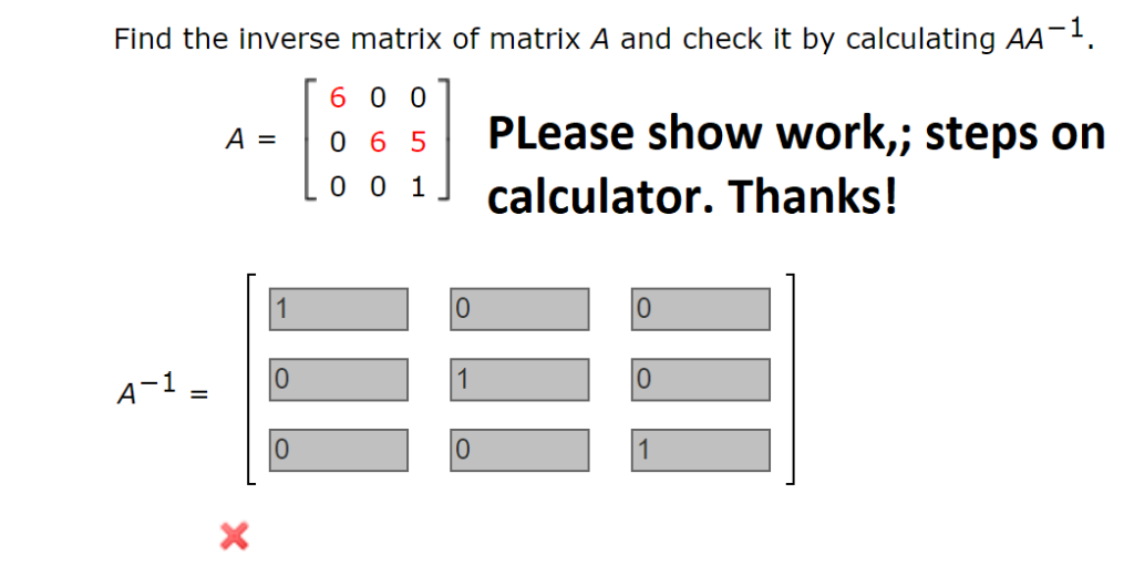 Solved Find the inverse matrix of matrix A and check it by | Chegg.com