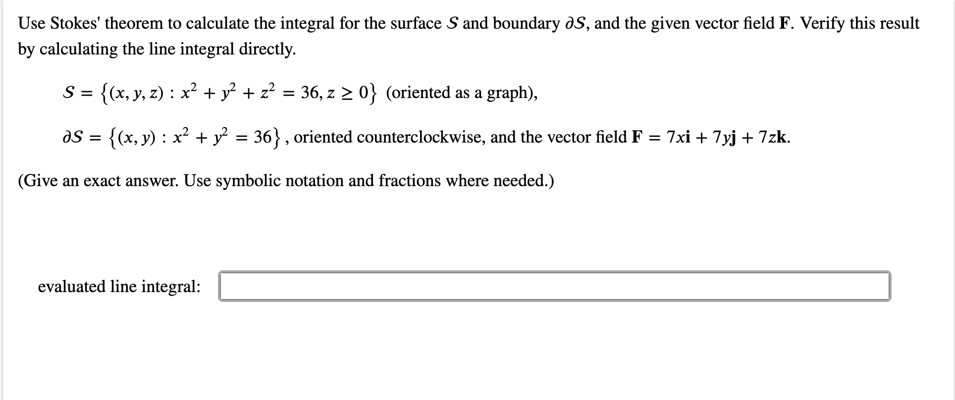 Solved > Use Stokes' theorem to calculate the integral for | Chegg.com