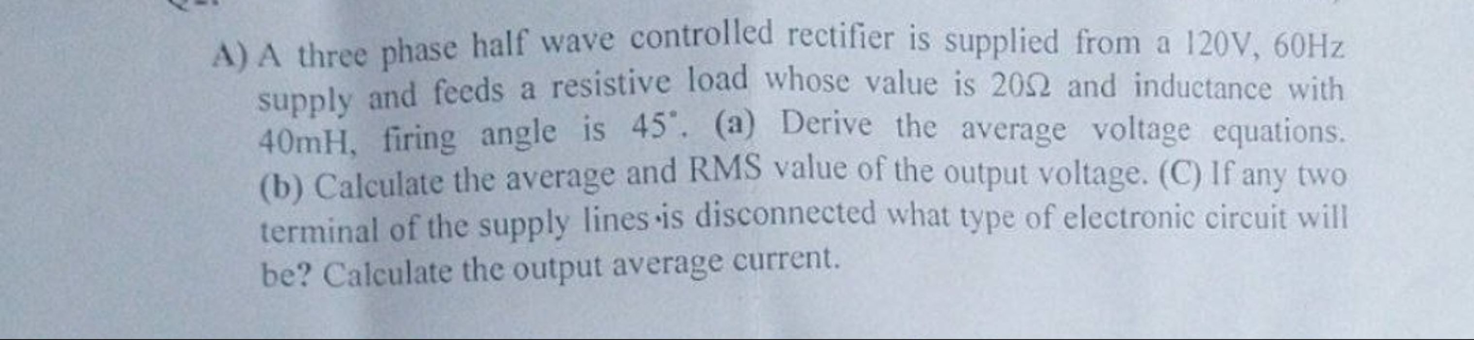 Solved A) ﻿A three phase half wave controlled rectifier is | Chegg.com