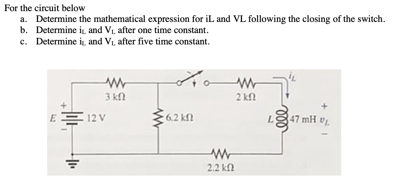 Solved For the circuit below a. Determine the mathematical | Chegg.com