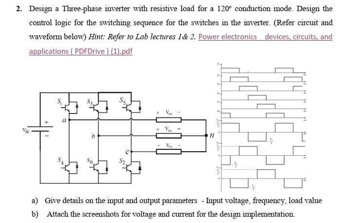 Solved 2. Design a Three-phase inverter with resistive load | Chegg.com