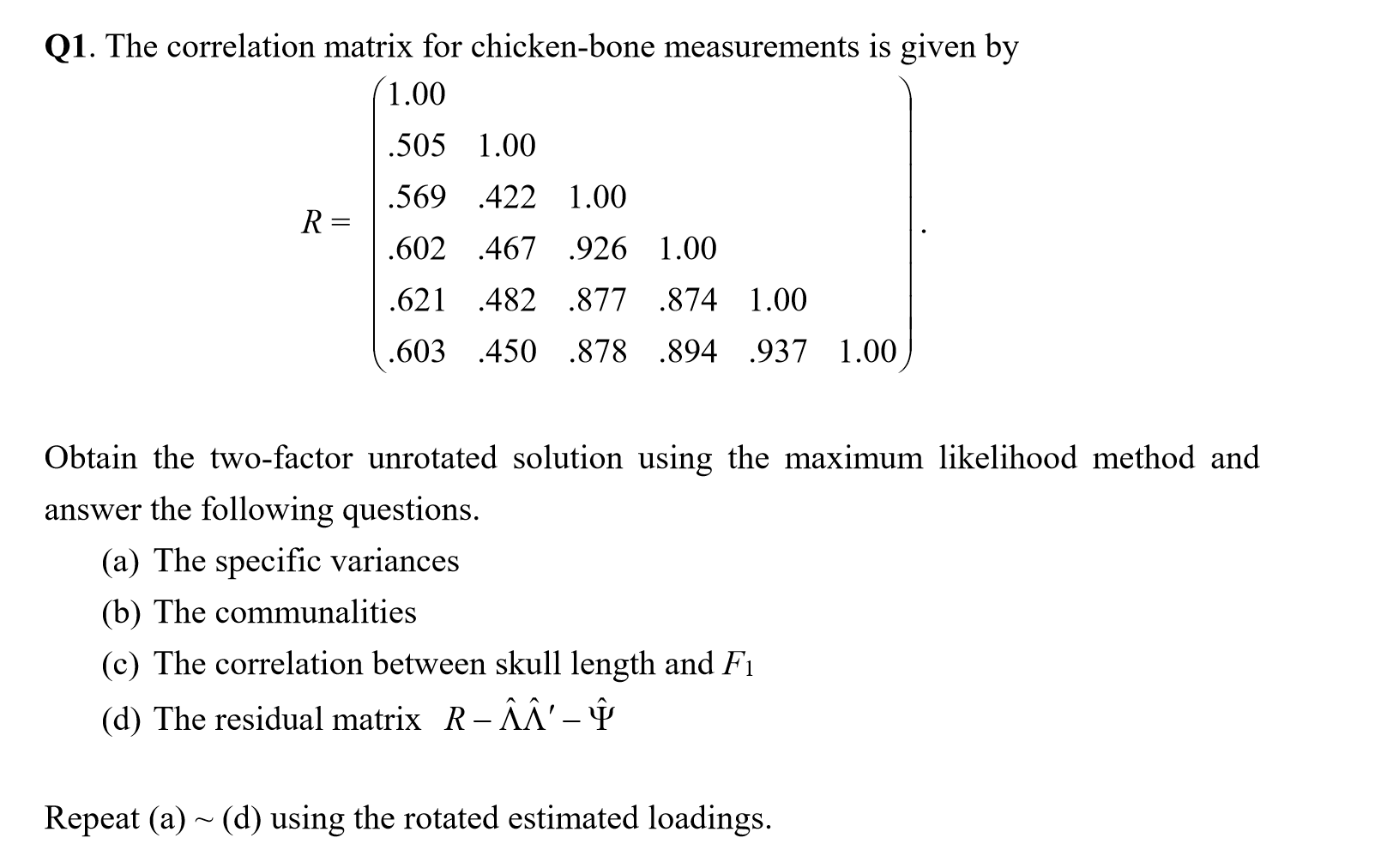 Q1. The correlation matrix for chicken-bone | Chegg.com