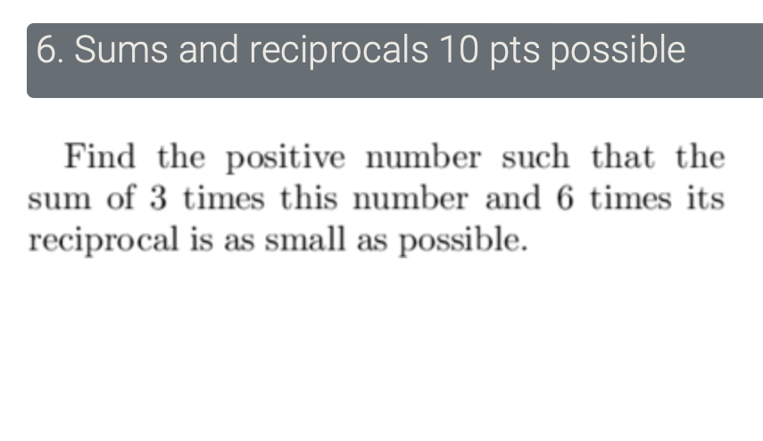 Solved 6. Sums and reciprocals 10 pts possible Find the | Chegg.com