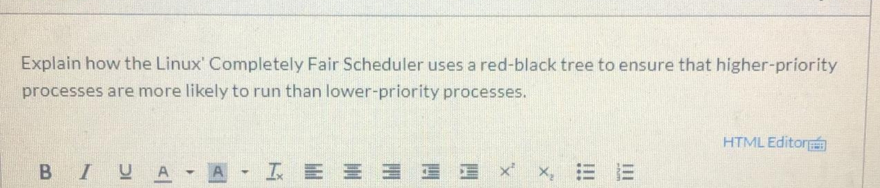 Solved Explain how the Linux' Completely Fair Scheduler uses | Chegg.com