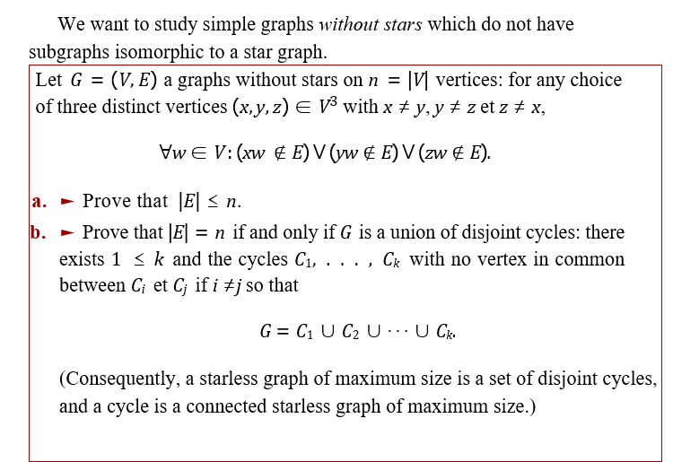 Solved We want to study simple graphs without stars which do | Chegg.com