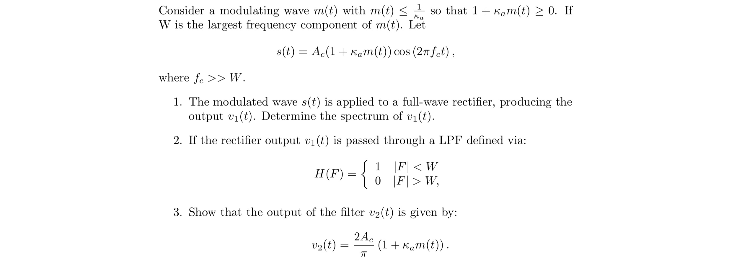Solved Consider a modulating wave m(t) with m(t)≤κa1 so that | Chegg.com