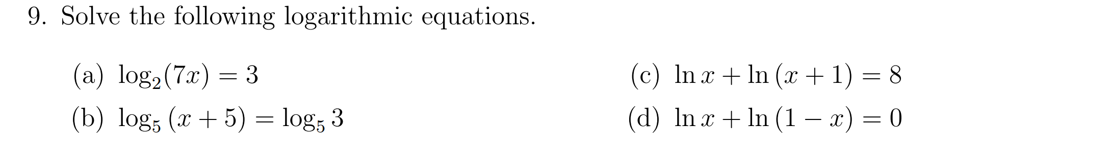 Solved 9. Solve the following logarithmic equations. (a) | Chegg.com