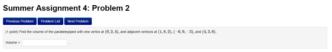 Solved Summer Assignment 4: Problem 2 Previous Problem | Chegg.com