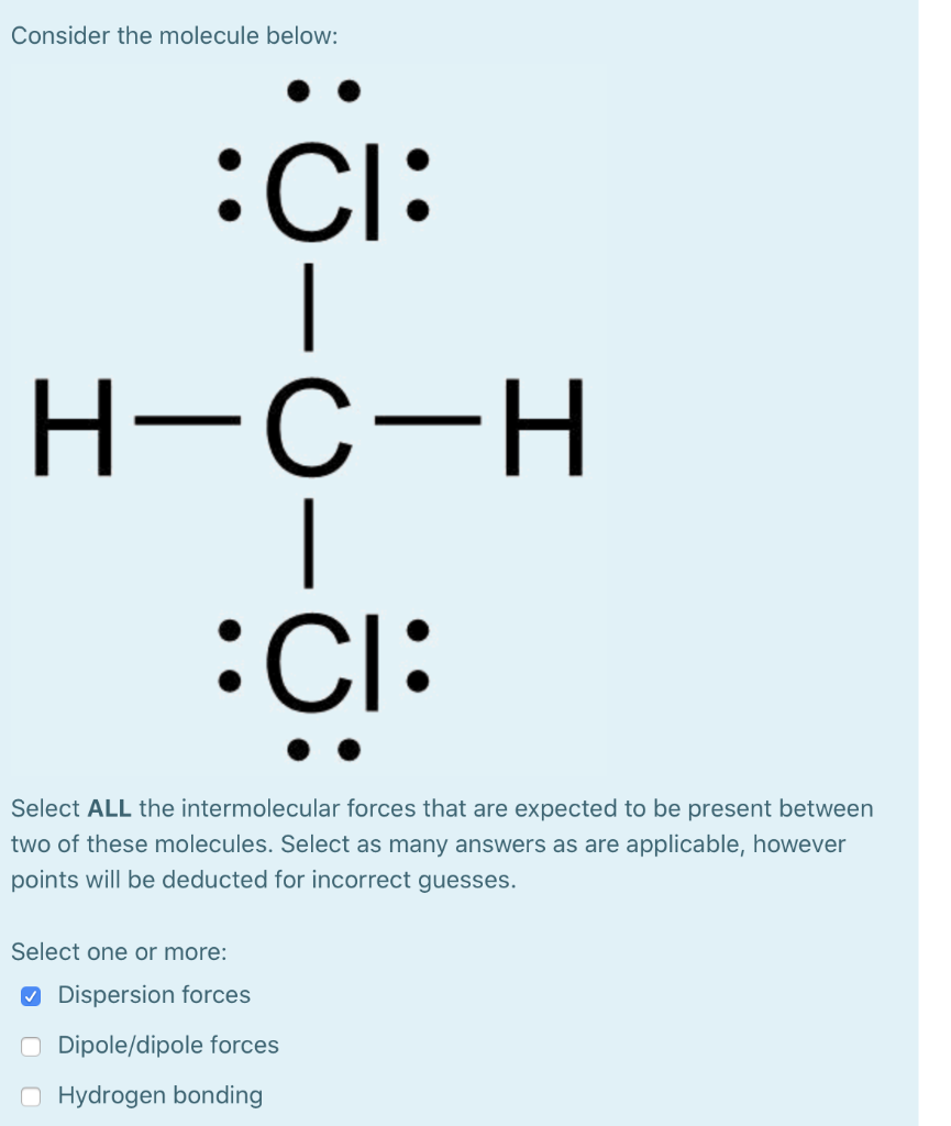 Solved Consider the molecule below: :C1: H-C-H :C1: Select | Chegg.com