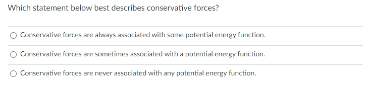 Solved Which statement below best describes conservative | Chegg.com