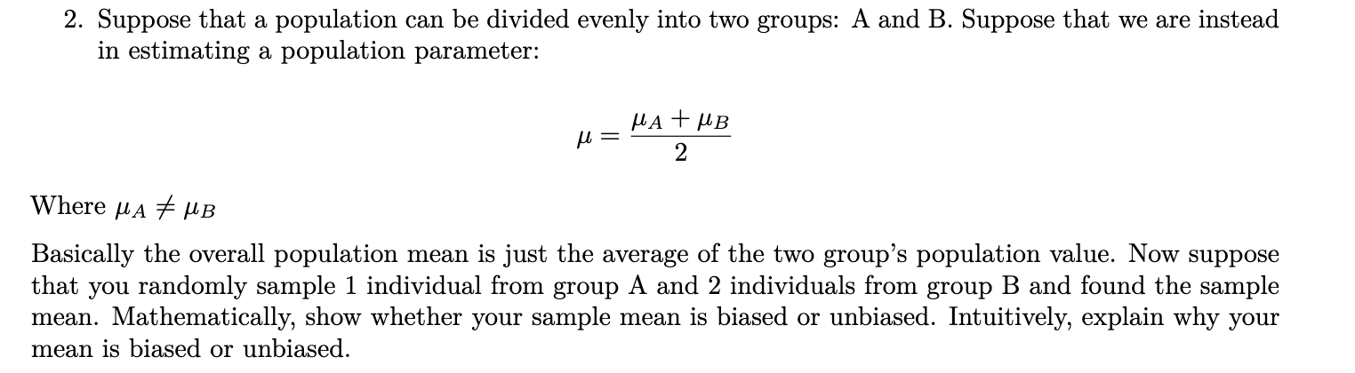 Solved 2. Suppose that a population can be divided evenly | Chegg.com