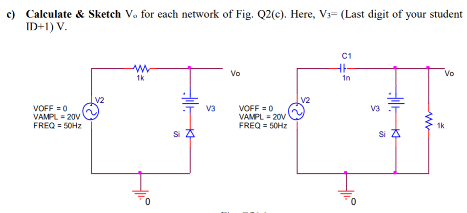 Solved Calculate & Sketch V, for the network of Fig.Q2(a) | Chegg.com