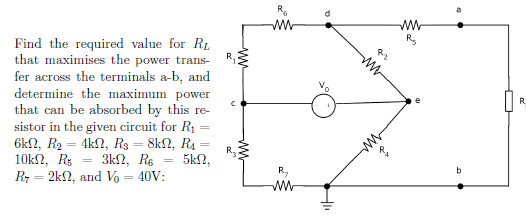 Solved Find the required value for RL that maximises the | Chegg.com