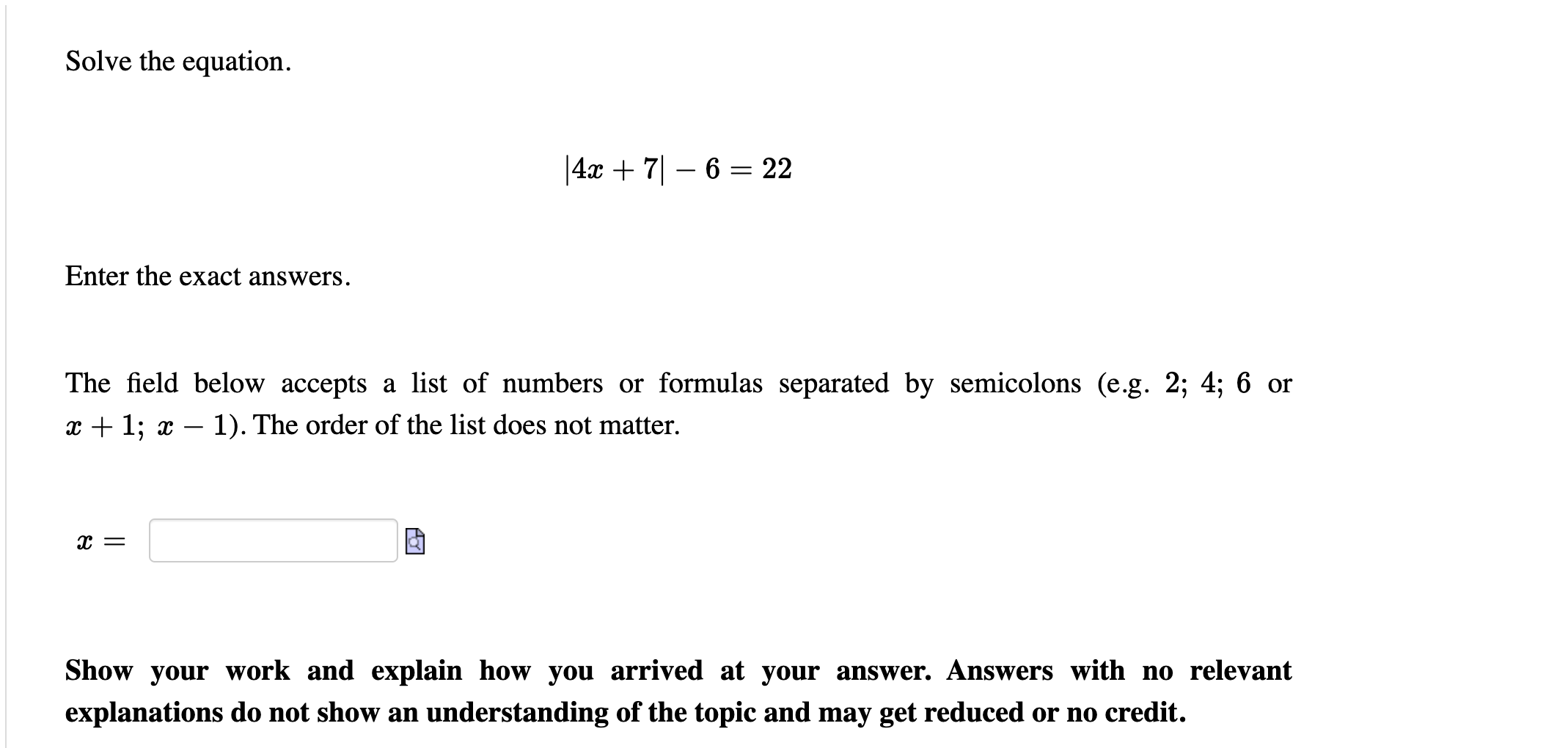 Solved Solve the equation. 4x + 7 - 6 = 22 Enter the exact | Chegg.com