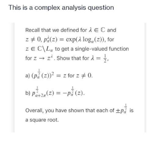Solved This is a complex analysis question Recall that we | Chegg.com