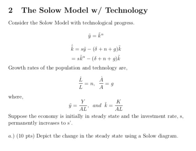Solved 2 The Solow Model w/ Technology Consider the Solow | Chegg.com