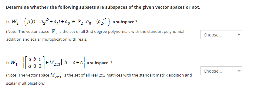 Solved Determine whether the following subsets are subspaces | Chegg.com