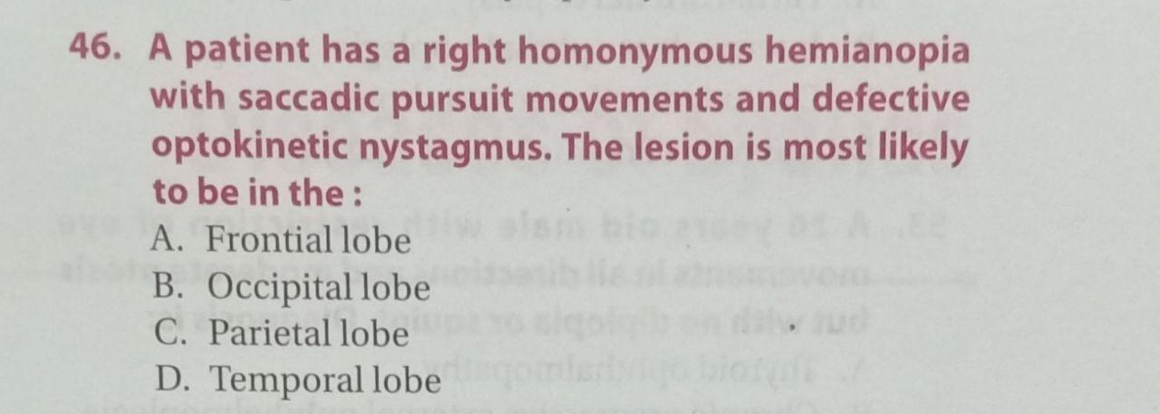 Solved 46. A patient has a right homonymous hemianopia with | Chegg.com
