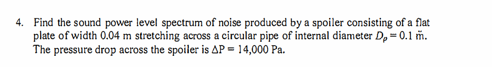 Solved 4. Find the sound power level spectrum of noise | Chegg.com