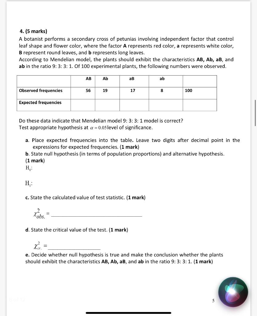 Solved 4. (5 marks) A botanist performs a secondary cross of | Chegg.com