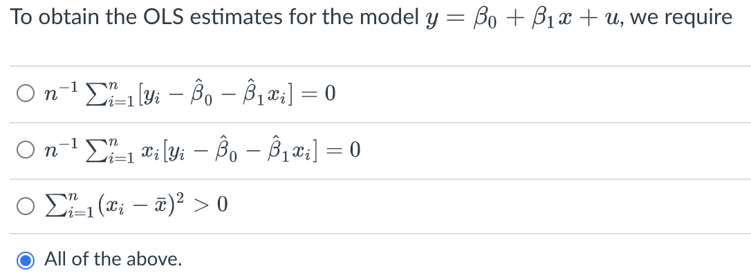 Solved To obtain the OLS estimates for the model y=β0+β1x+u, | Chegg.com