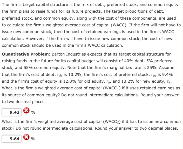 Solved The firm's target capital structure is the mix of | Chegg.com