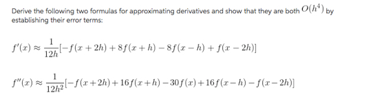 Solved Derive the following two formulas for approximating | Chegg.com