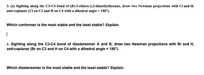 Solved 3. (a) Sighting along the C3-C4 bond of | Chegg.com