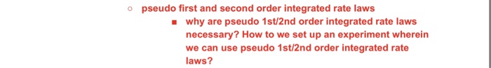 Solved pseudo first and second order integrated rate laws o | Chegg.com