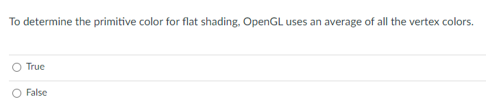 Solved To determine the primitive color for flat shading, | Chegg.com