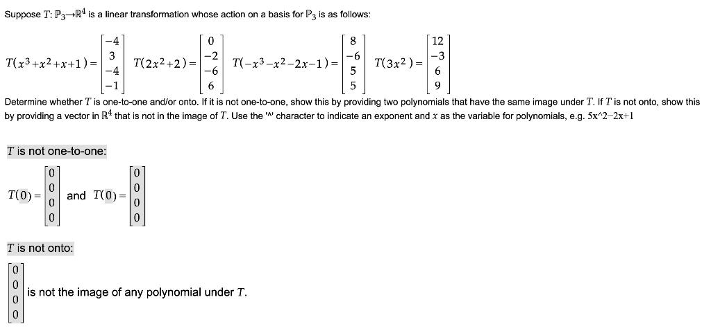 Solved Suppose T: P3 R4 is a linear transformation whose | Chegg.com
