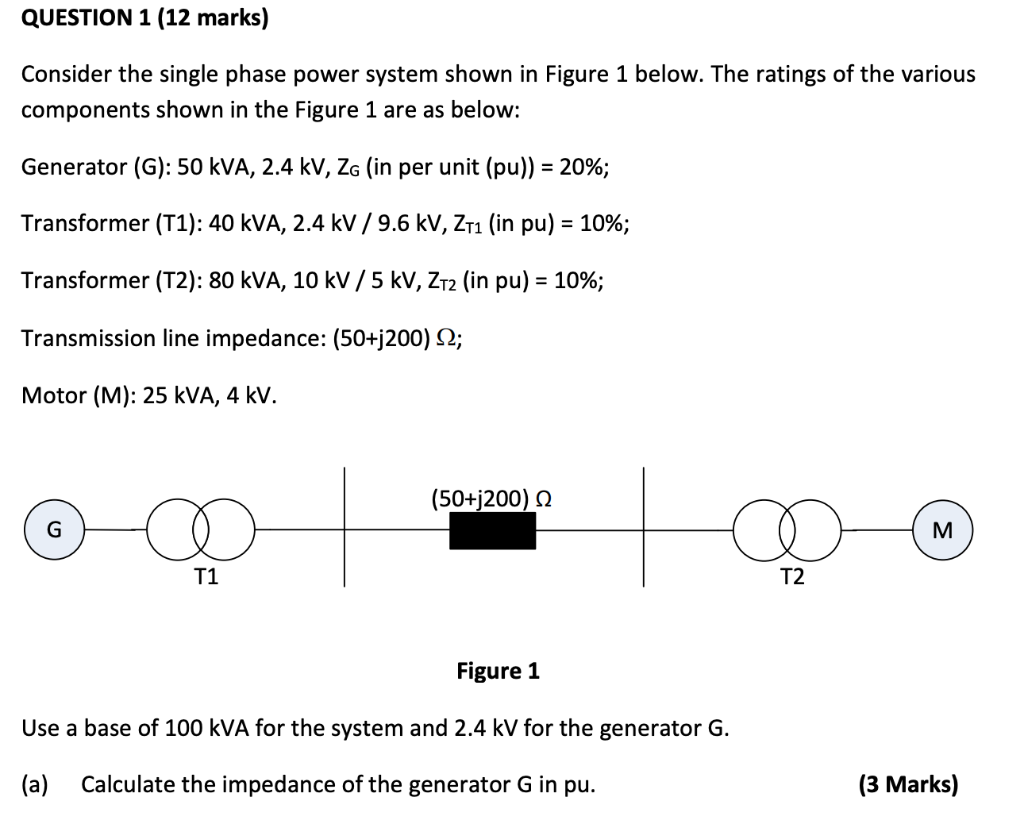 Solved (b) Calculate the impedances of the transformers T1 | Chegg.com
