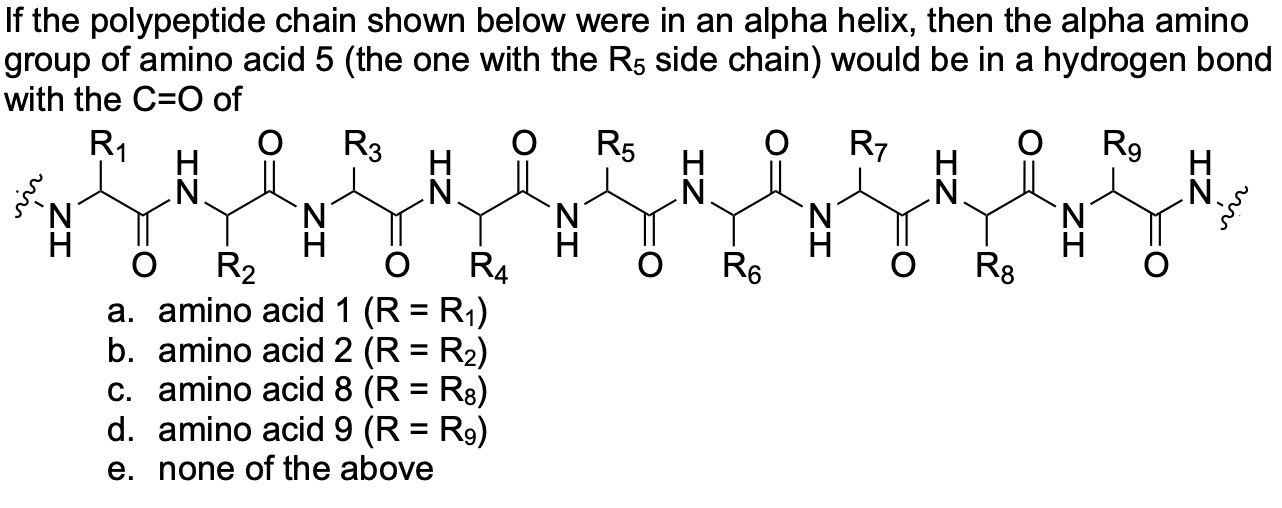 Solved If the polypeptide chain shown below were in an alpha | Chegg.com