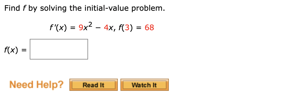 Solved Find f by solving the initial-value problem. | Chegg.com