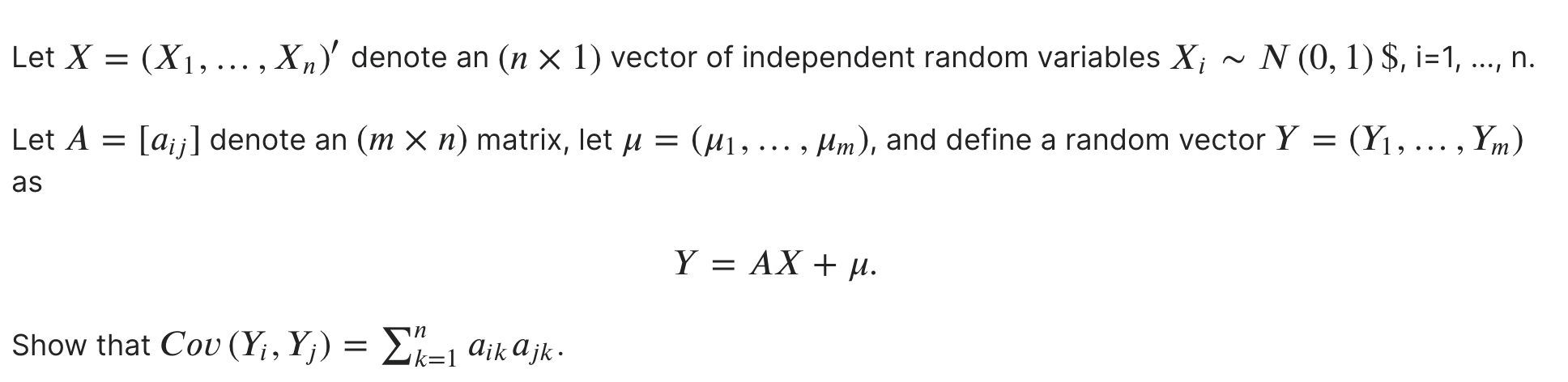 Solved Let X = (X1, ...,xn) denote an (n X 1) vector of | Chegg.com
